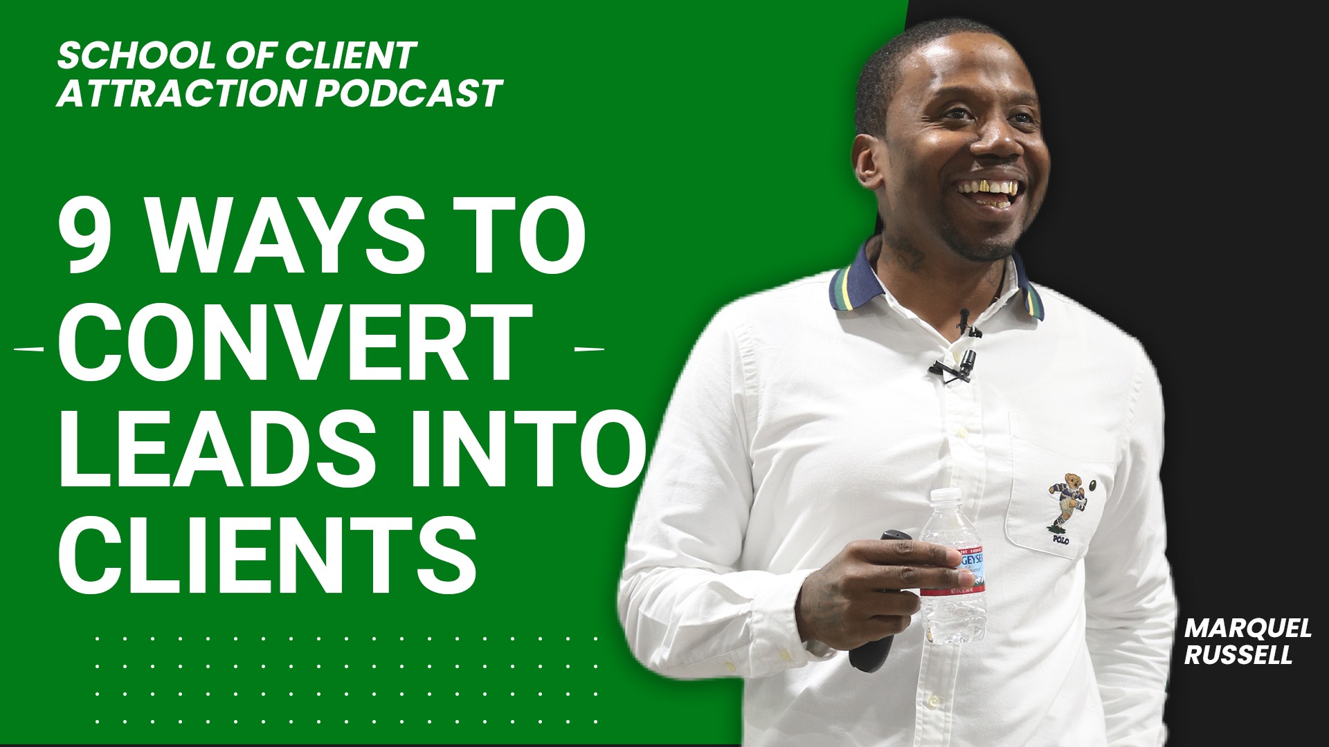 9 Ways To Convert Leads Into ClientsClient Attraction University